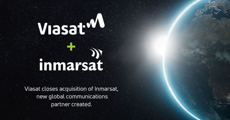 Viasat Completes Acquisition of Inmarsat - Workboat365.com Viasat Completes Acquisition of Inmarsat - Workboat365.com